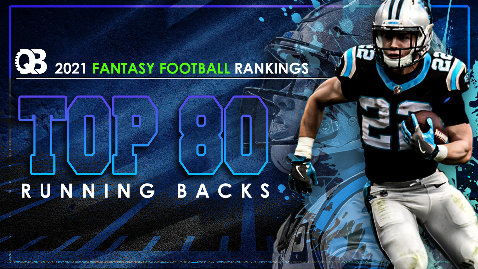 Top 80 Running Backs for 2021 – QB List