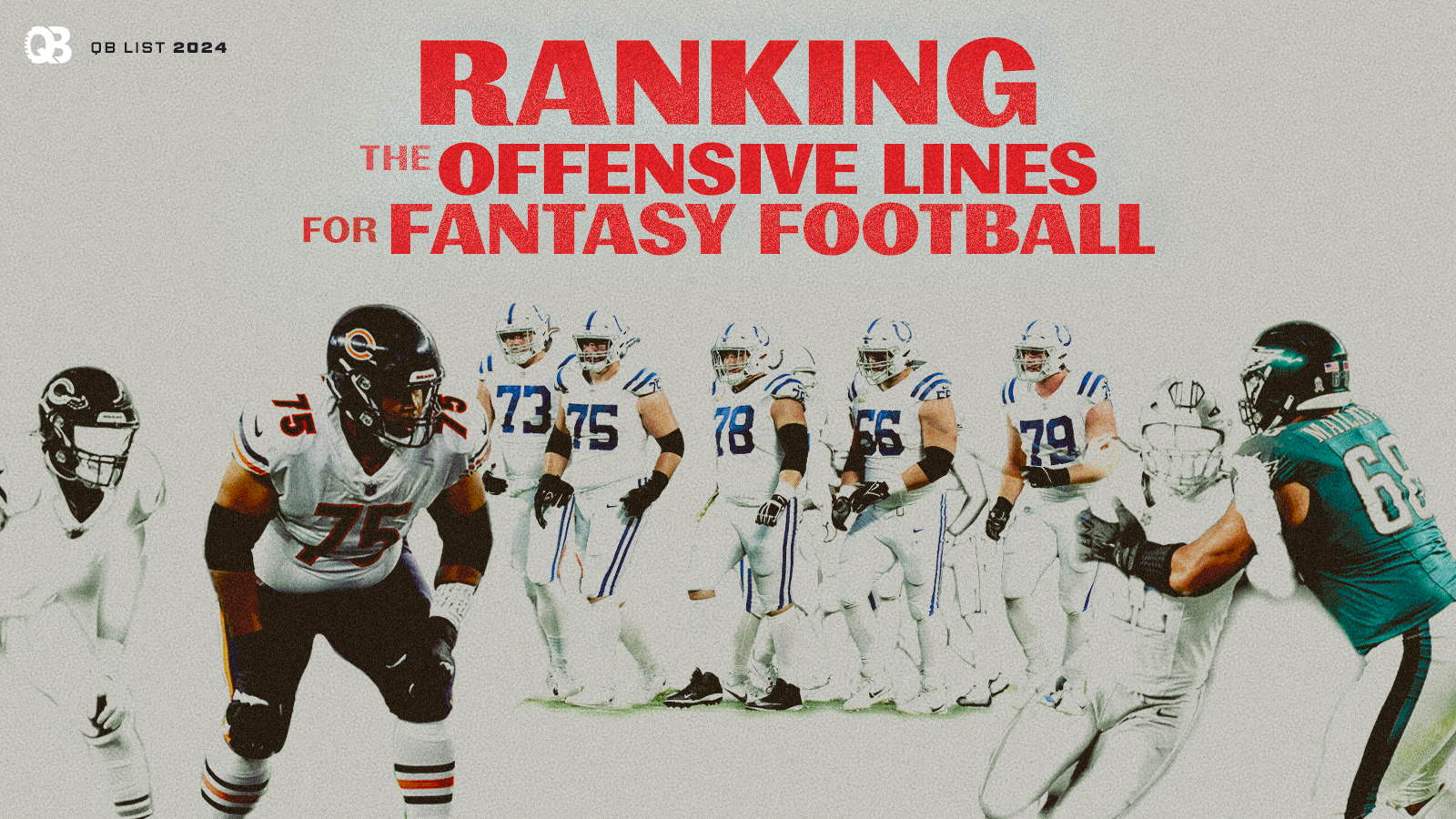 Ranking the Offensive Lines for Fantasy Football 2024 – QB List