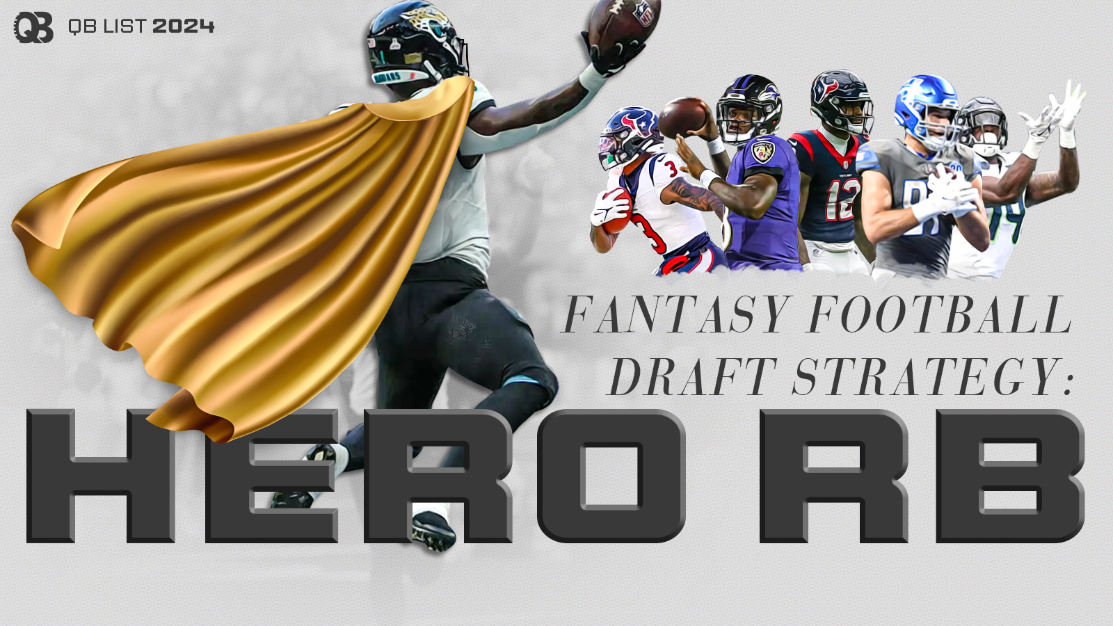 Fantasy Football Draft Strategy: Hero-RB – QB List