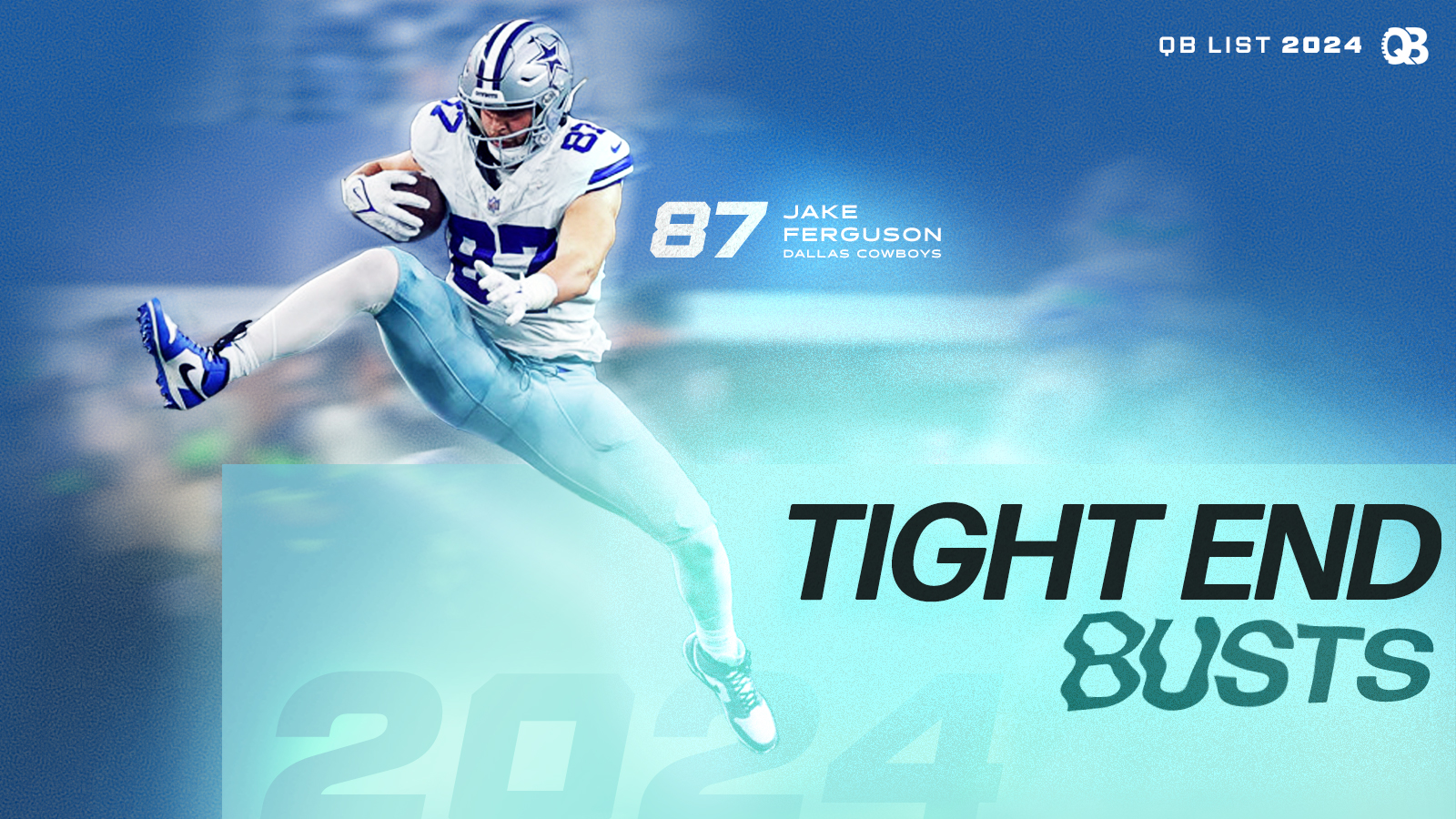 Tight End Busts for 2024 – QB List
