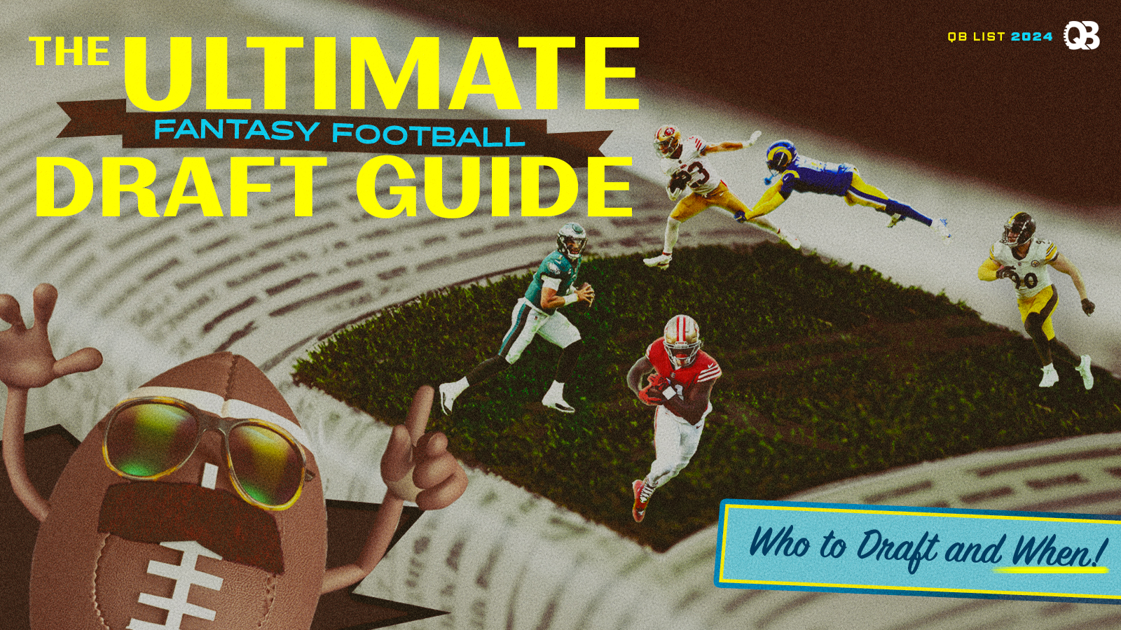 The Ultimate Fantasy Football Draft Guide 2024 – Who To Draft & When – QB List