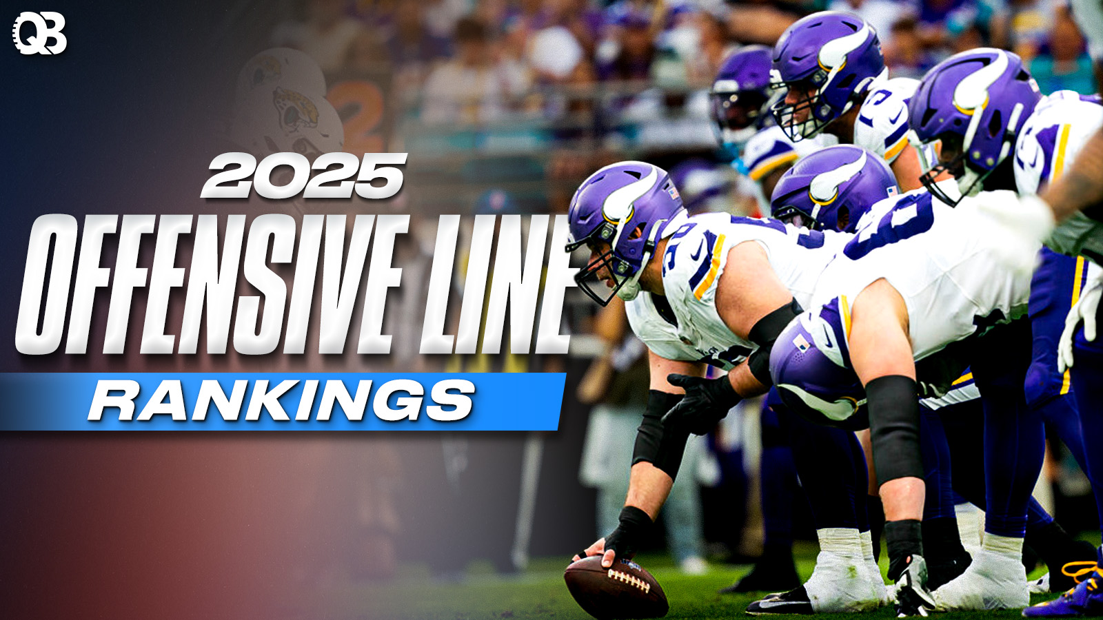 2025 Offensive Line Rankings – QB List