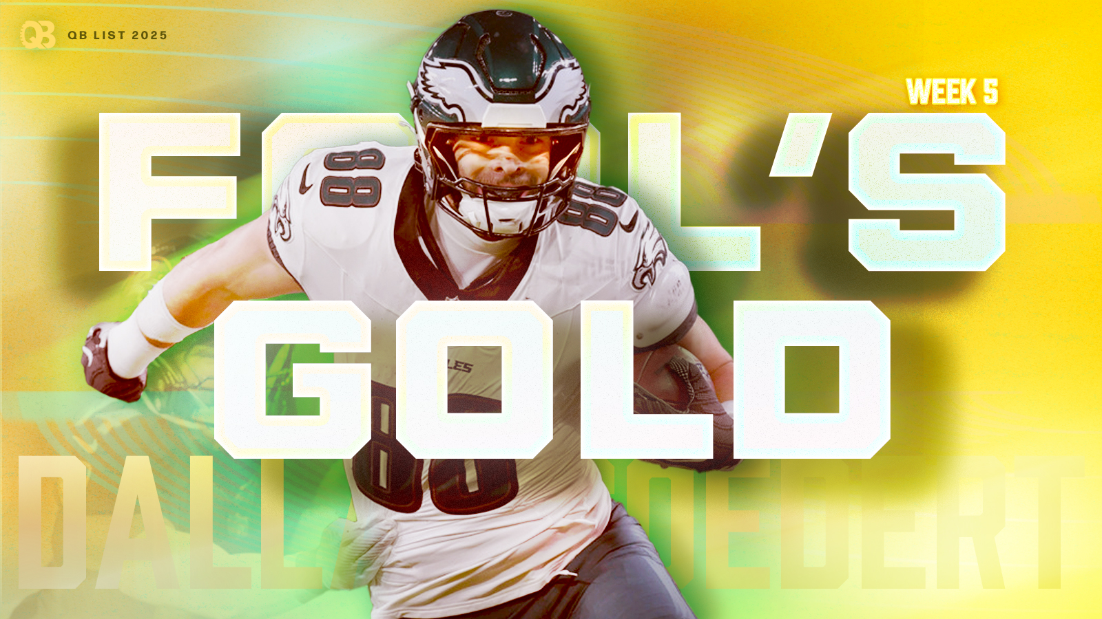 Fantasy Football Fools Gold – Week 5 – QB List