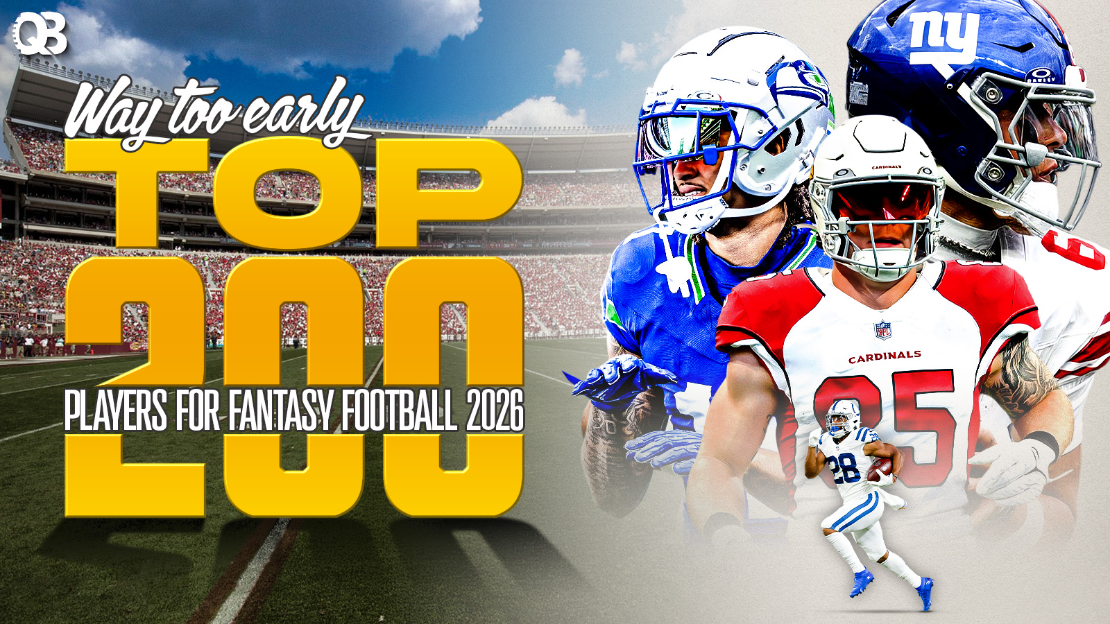 Way Too Early Top 200 Fantasy Football Rankings for 2026 – QB List
