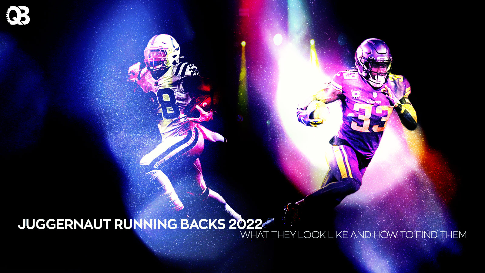 Juggernaut Running Backs: What They Look Like and How To Find Them – QB ...